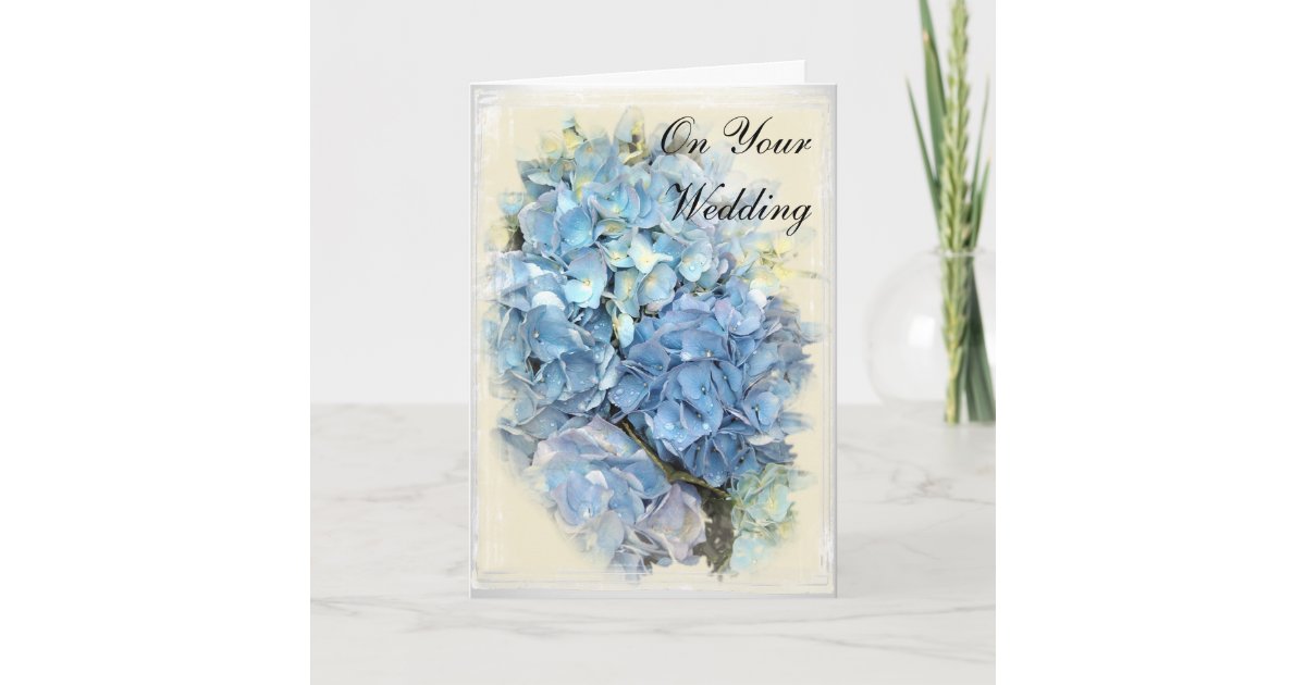 Blue Hydrangea Flower Wedding Day Card | Zazzle