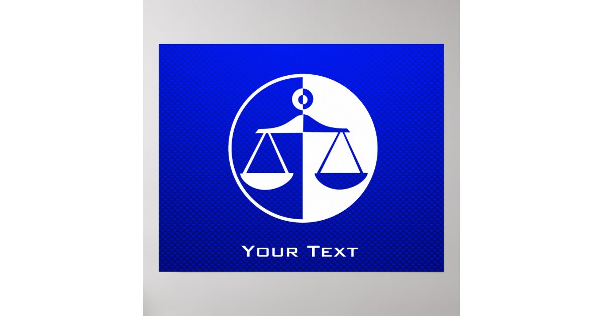Blue Justice Scales Poster | Zazzle