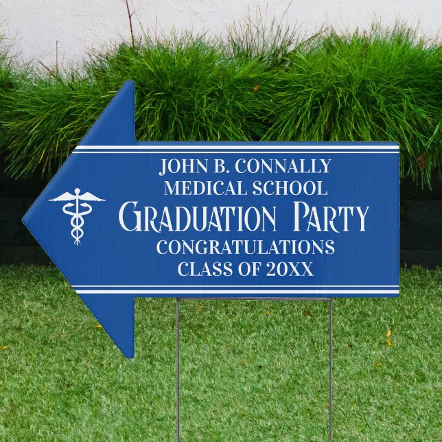 Blue Medical School Graduation Party Arrow Yard Sign | Zazzle