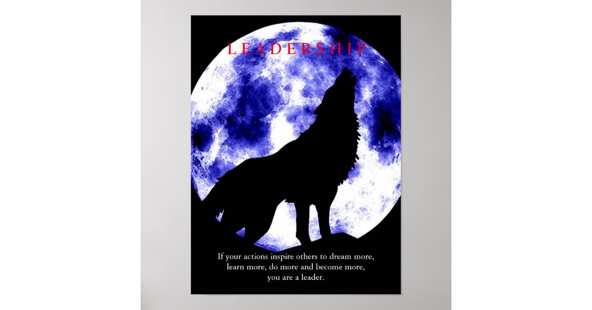 Blue Moon Motivational Leadership Wolf Poster | Zazzle