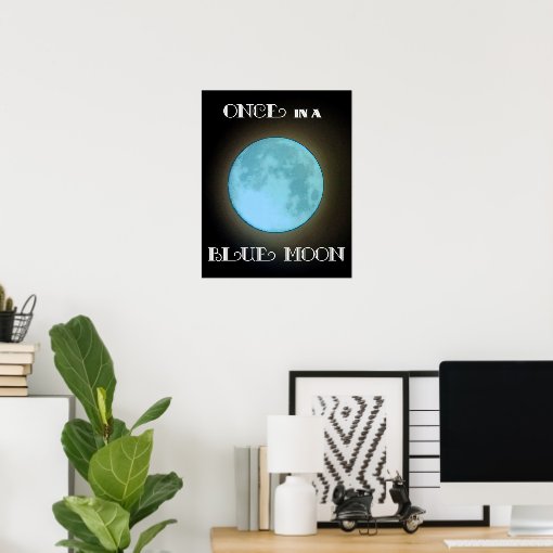 Blue Moon poster | Zazzle
