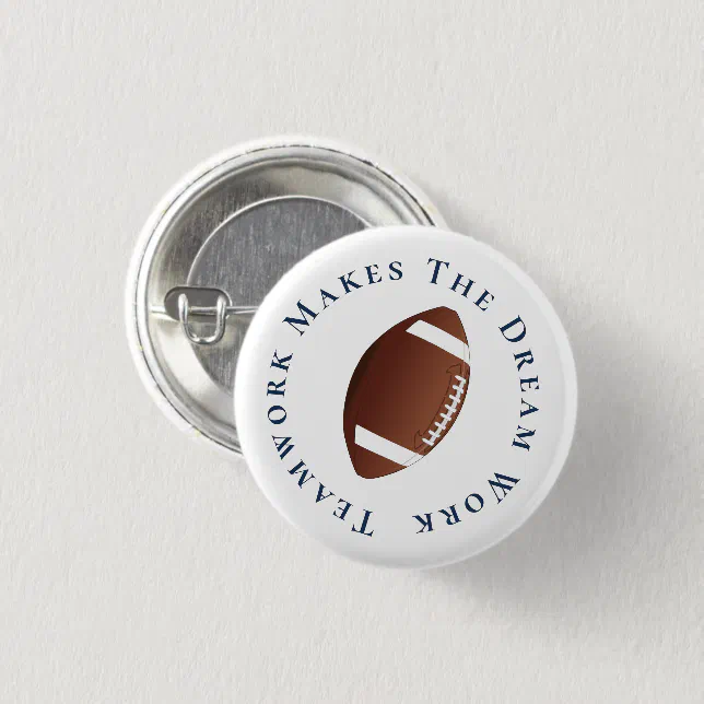 Blue on White Teamwork Makes The Dream Work Button | Zazzle