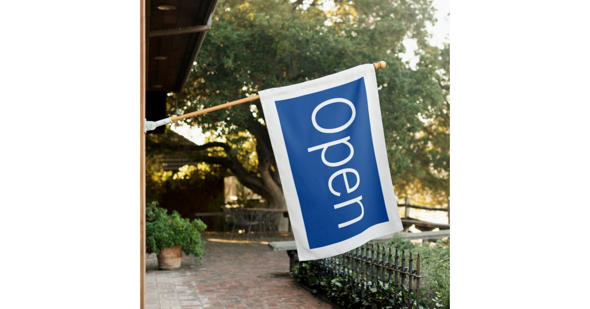 BLUE OPEN SIGN FLAG | Zazzle