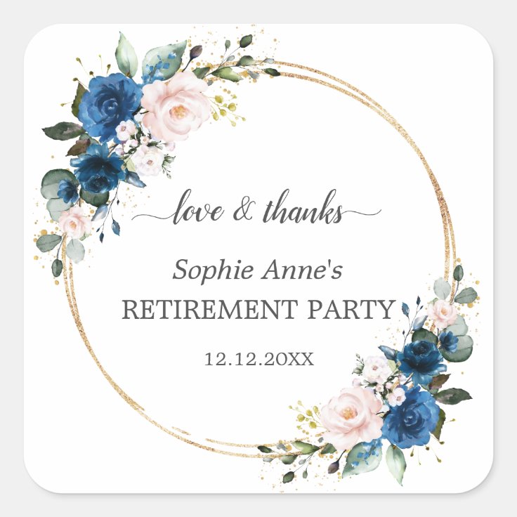 Blue Pink Floral Gold Retirement Celebration Square Sticker | Zazzle