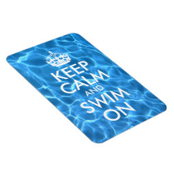 Blue Pool Water Keep Calm and Swim On Magnet | Zazzle
