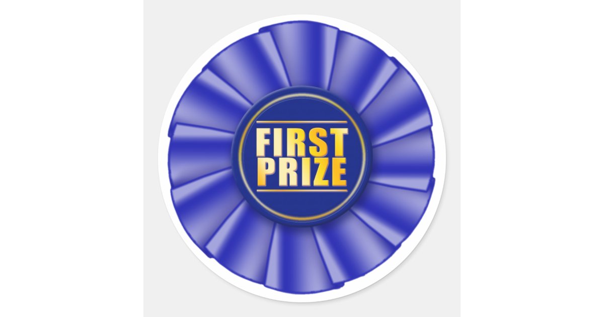 blue rosette first prize sticker | Zazzle