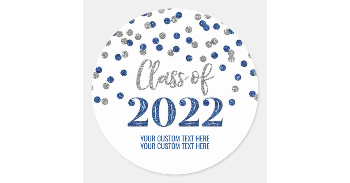 Blue Silver Glitter Confetti Graduation 2022 Classic Round Sticker | Zazzle