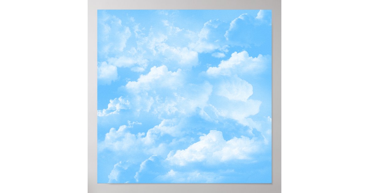 Blue Sky White Clouds Poster | Zazzle
