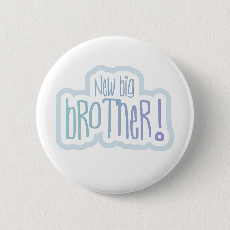 Blue Text New Big Brother Pinback Button | Zazzle