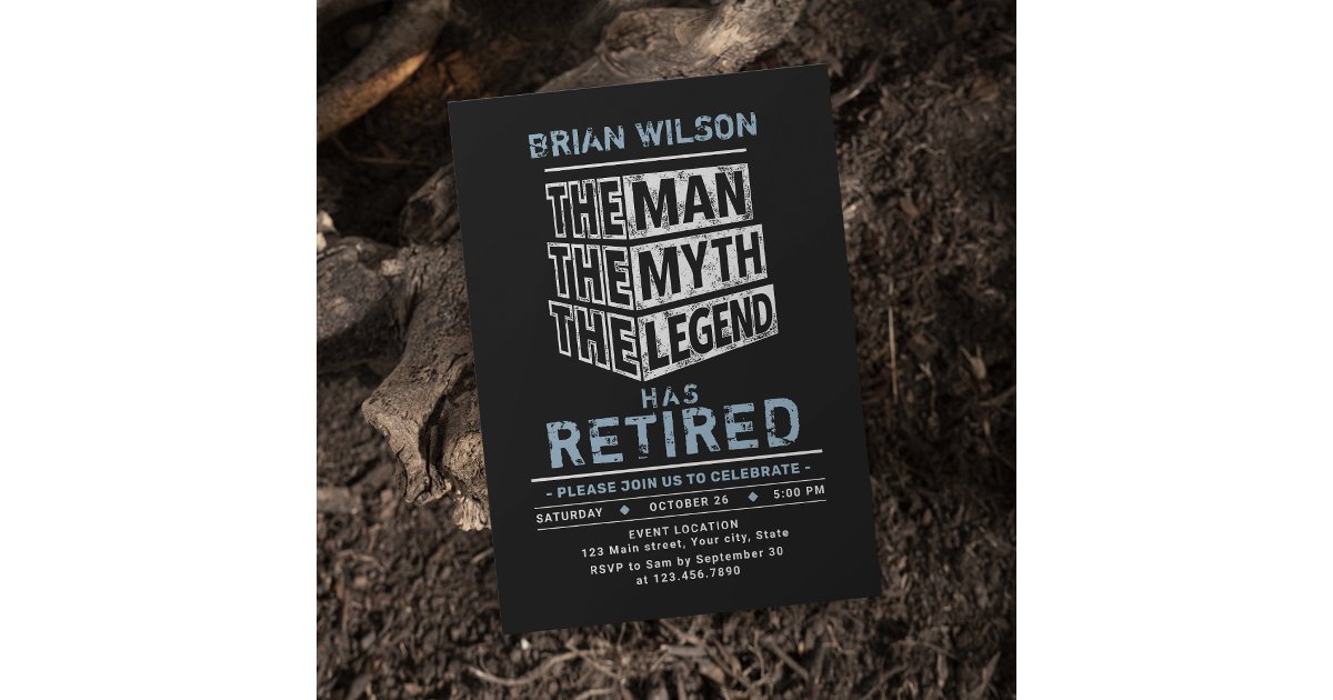 Blue The Man The Myth The Legend Retirement Party Invitation | Zazzle