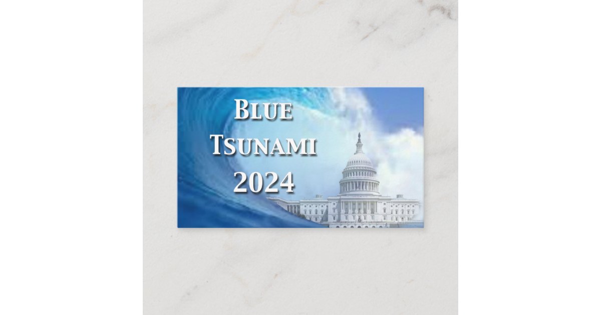 Blue Tsunami Election 2024 Business Card | Zazzle