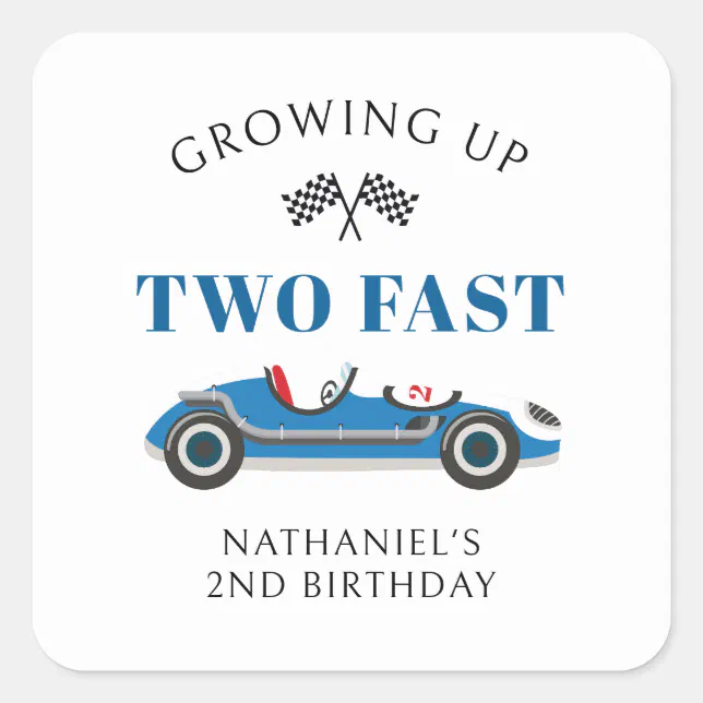 Blue Two Fast Racing Car 2nd Birthday Celebration Square Sticker | Zazzle