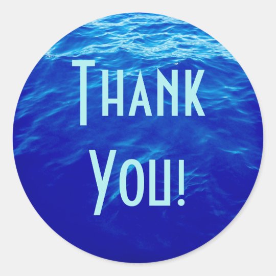 Blue Water Thank You Classic Round Sticker | Zazzle.com