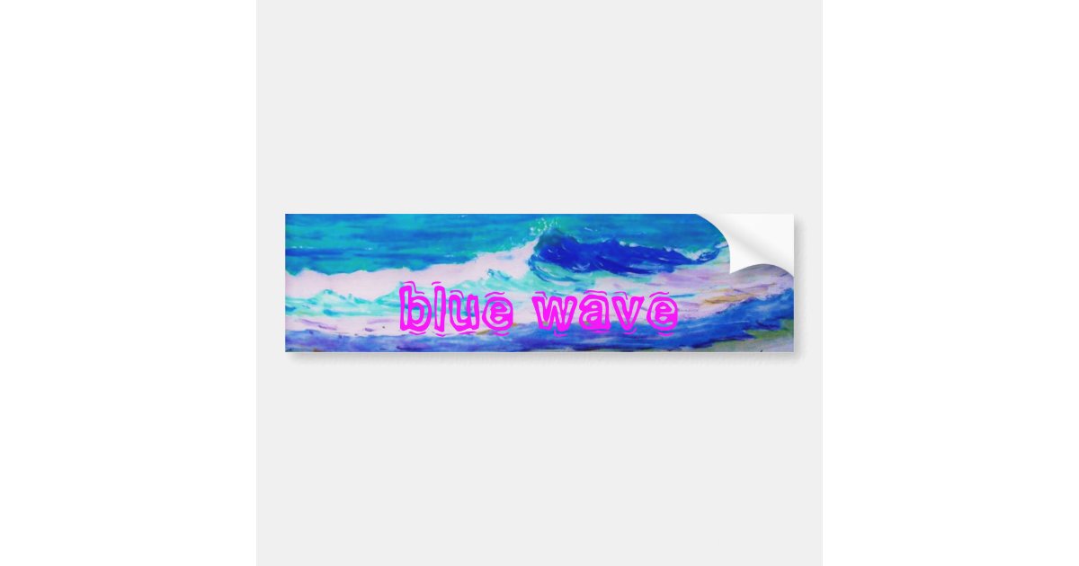 blue wave bumper sticker | Zazzle