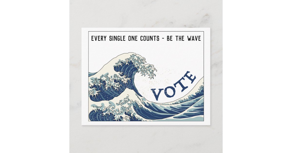 Blue Wave customizable get out the vote Postcard | Zazzle