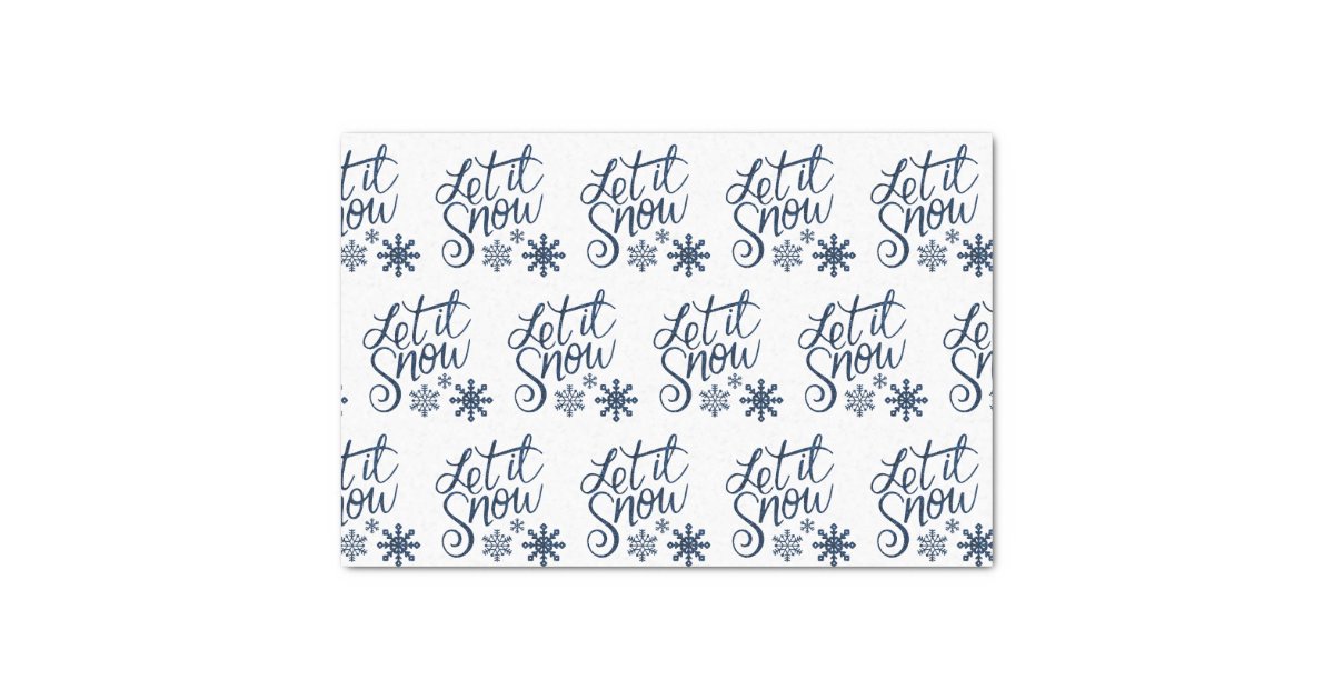 Blue White Let It Snow Tissue Paper | Zazzle