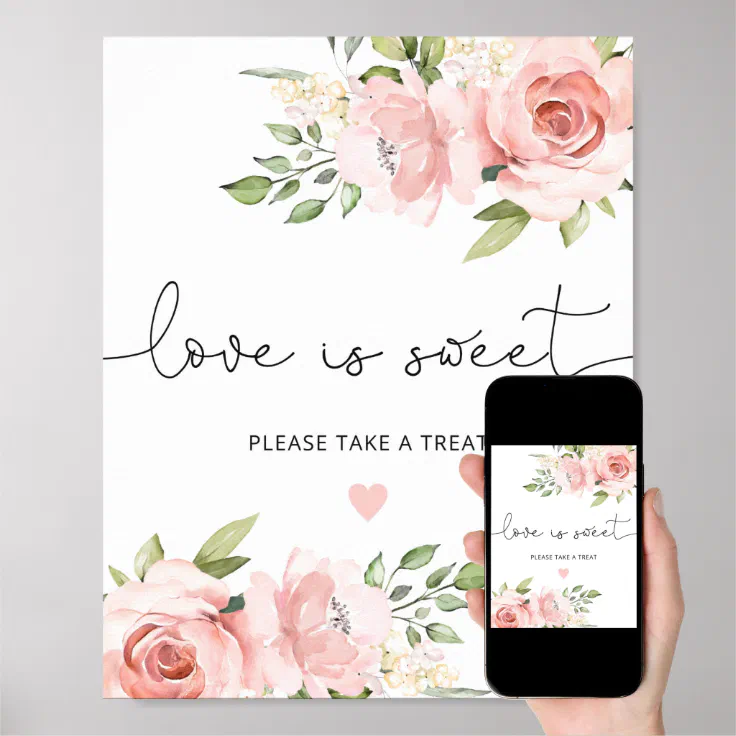 Blush floral Love is sweet Poster | Zazzle