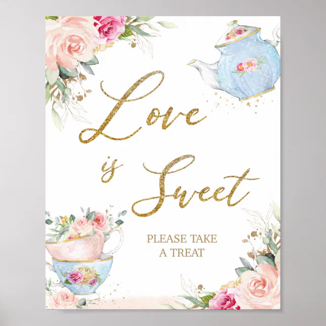 Blush Floral Tea Party Love is Sweet Take a Treat Poster | Zazzle
