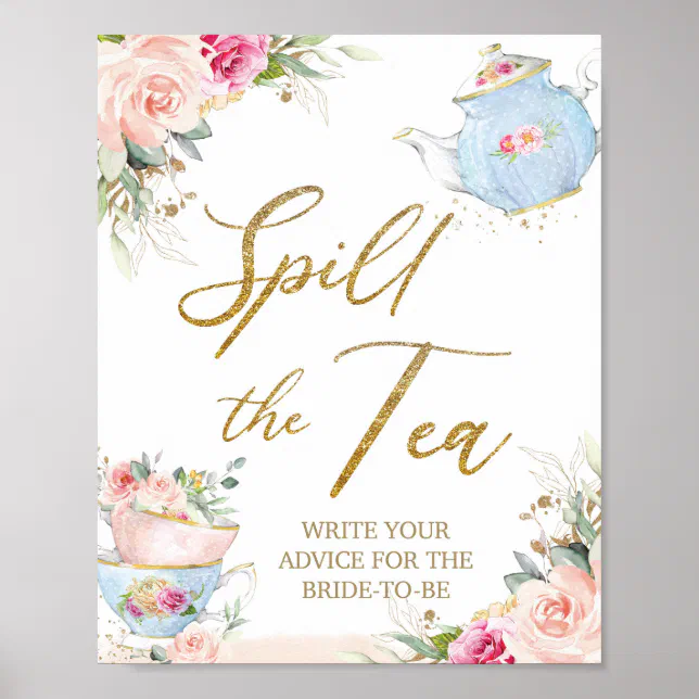 Blush Floral Tea Party Spill the Tea Bridal Shower Poster | Zazzle