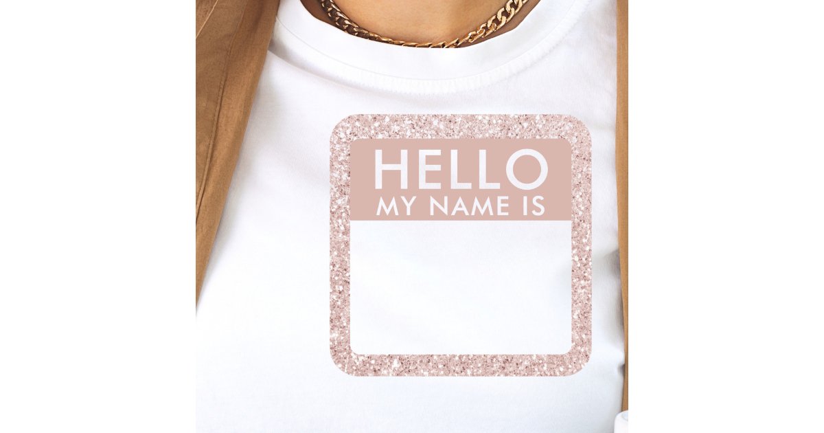 Blush Glitter Hello My Name Is Stickers | Zazzle