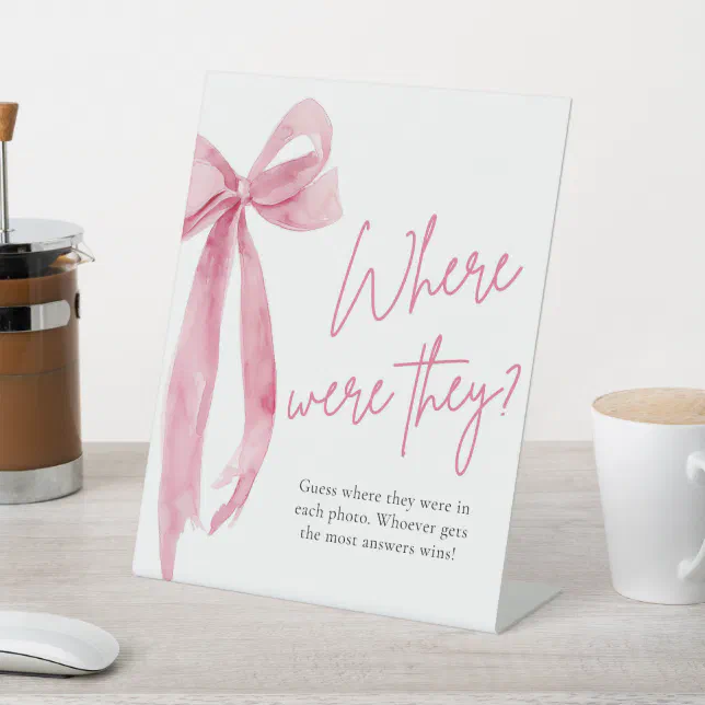 Blush Pink Bow Bridal Where were they Sign | Zazzle
