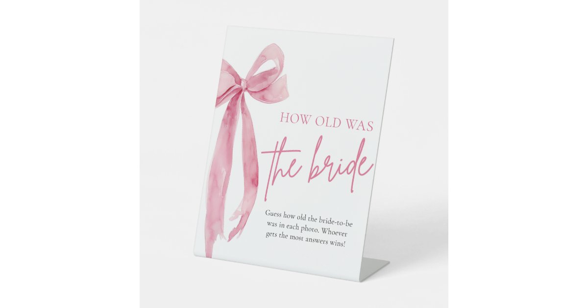 Blush Pink Bow How Old Was The Bride Bridal Shower Pedestal Sign | Zazzle