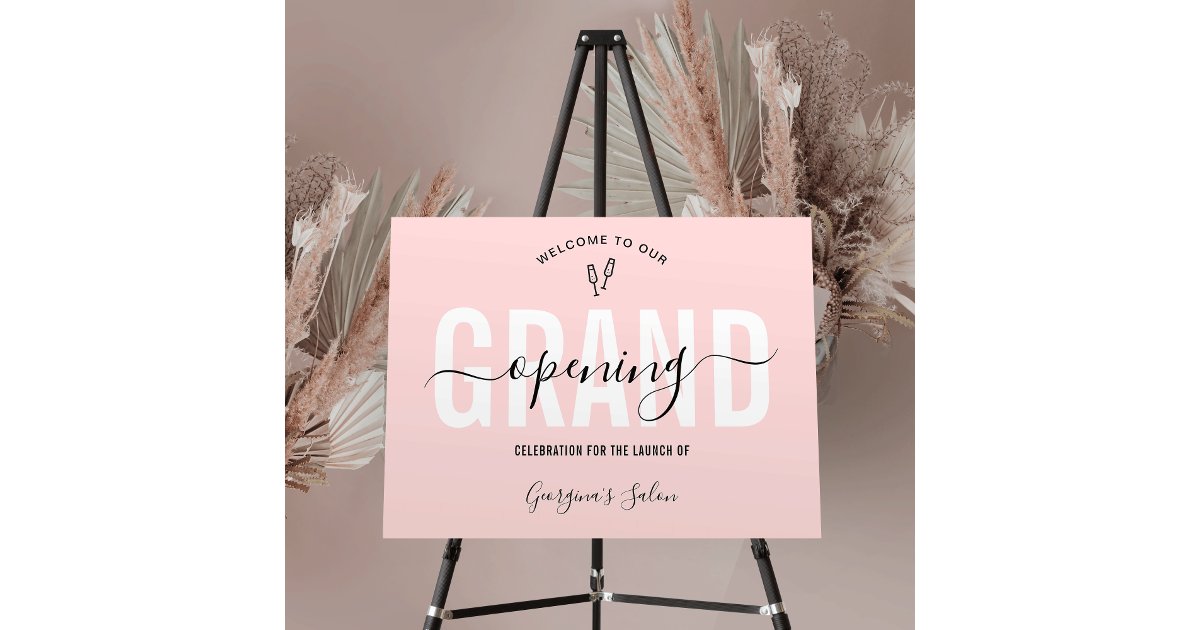 Blush Pink Business Grand Opening Welcome Sign | Zazzle