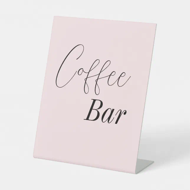Blush Pink Coffee Bar Wedding Shower Pedestal Sign | Zazzle