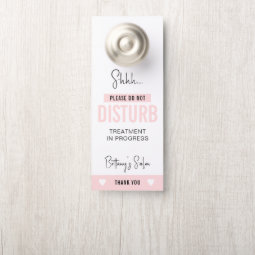 Blush Pink Do Not Disturb Treatment in Progress Door Hanger | Zazzle