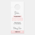Blush Pink Do Not Disturb Treatment in Progress Door Hanger | Zazzle