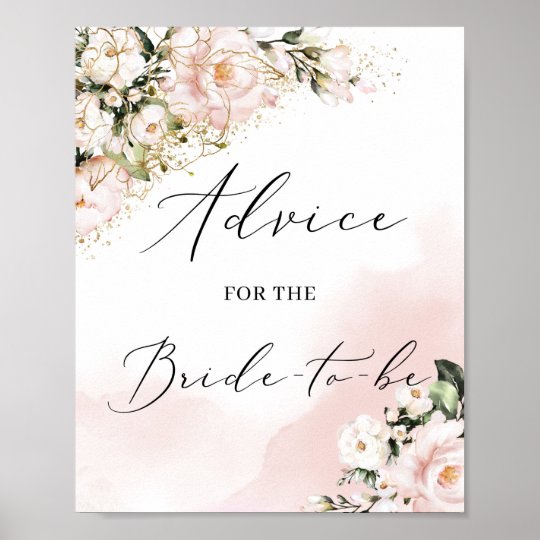 Blush pink floral gold advice for the bride sign | Zazzle.com