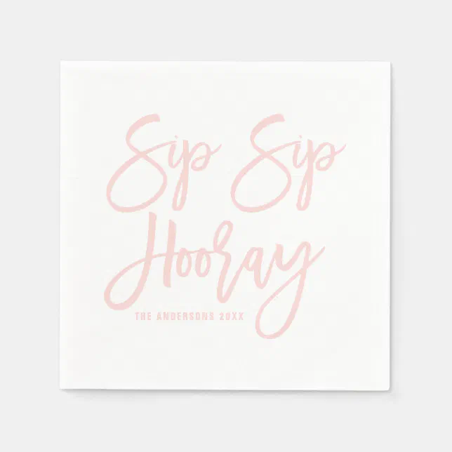 Blush Pink Sip Sip Hooray Hand Lettered Napkins | Zazzle