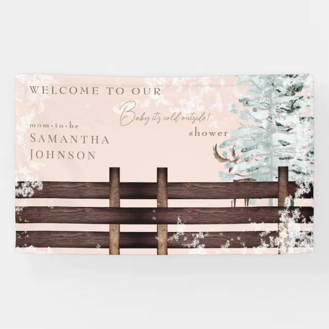 Blush Rustic Baby it's Cold Outside Welcome Banner | Zazzle