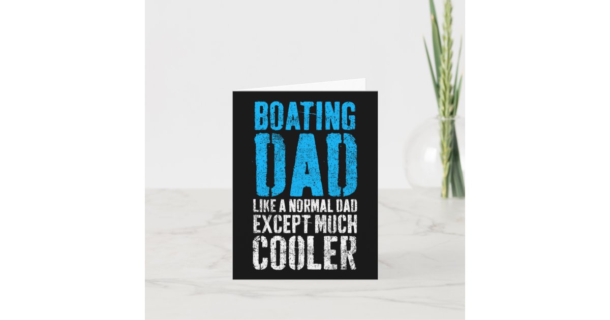 Boating Captain Boat Dad Father's Day Card | Zazzle