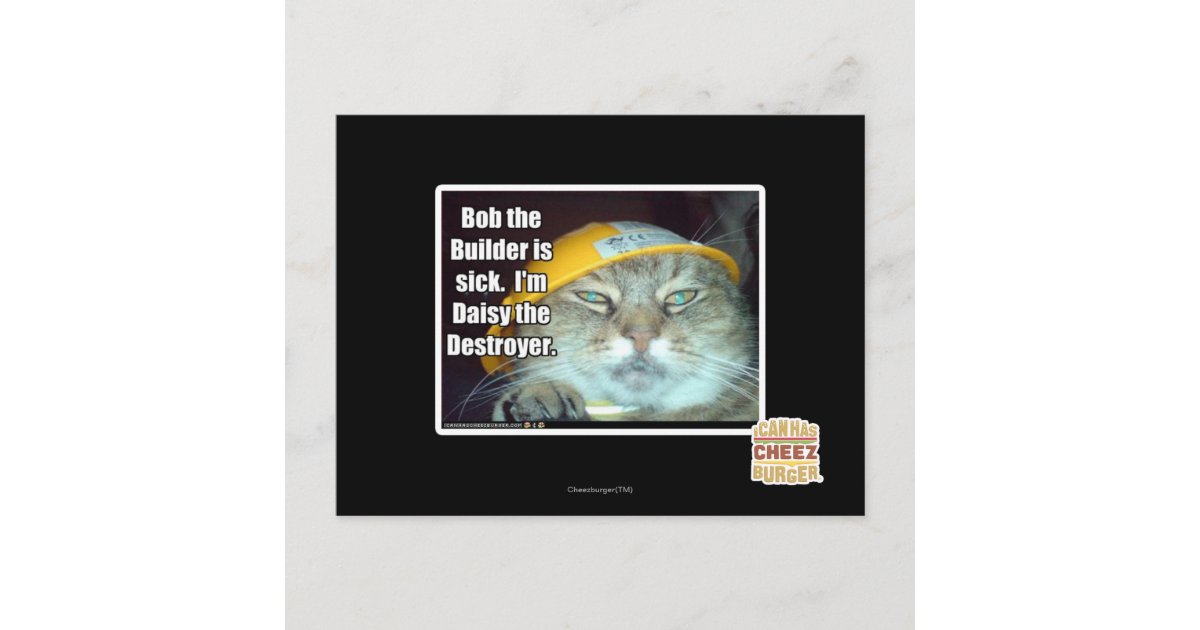 Bob the Builder is sick Postcard | Zazzle