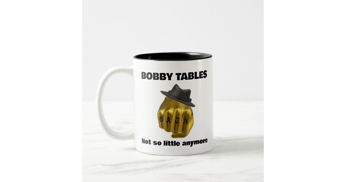 Bobby Tables Two-Tone Coffee Mug | Zazzle