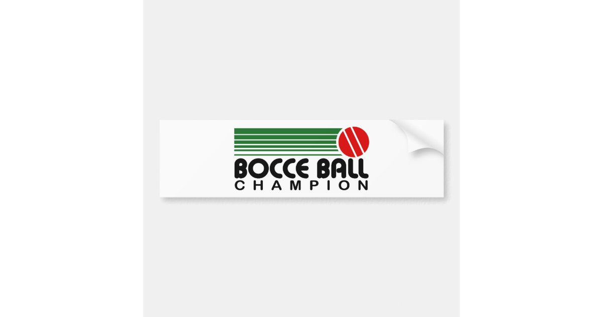 Bocce Ball Champion Bumper Sticker | Zazzle
