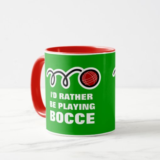 Bocce ball mug with funny quote | Zazzle