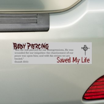 Body Piercing Bumper Sticker | Zazzle