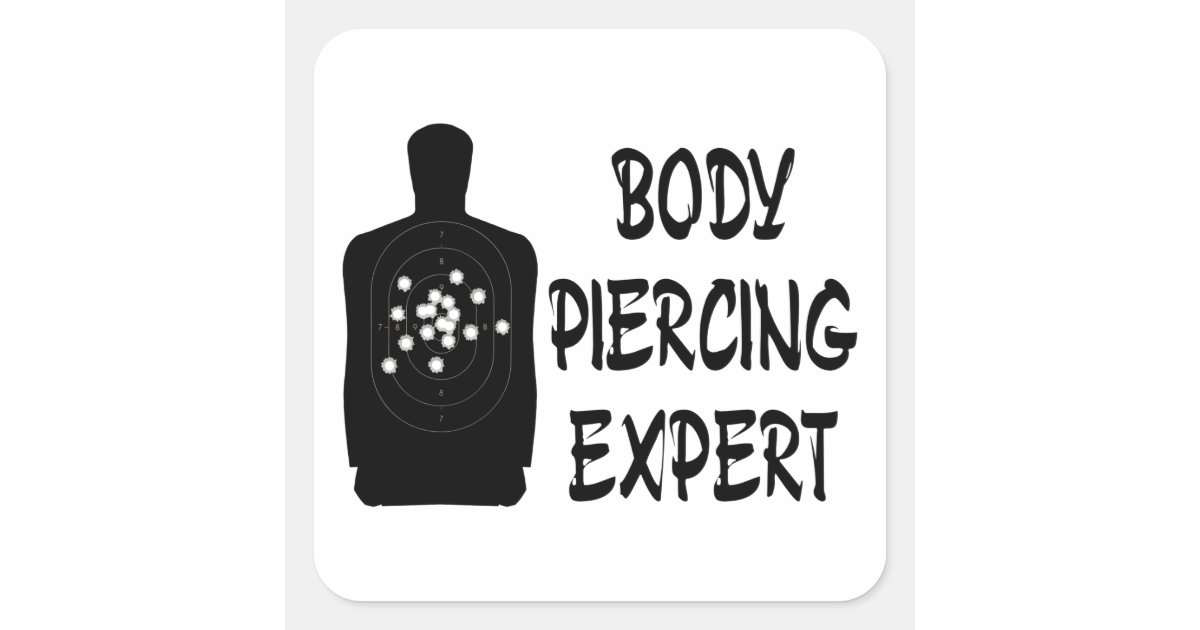 Body Piercing Expert Square Sticker | Zazzle