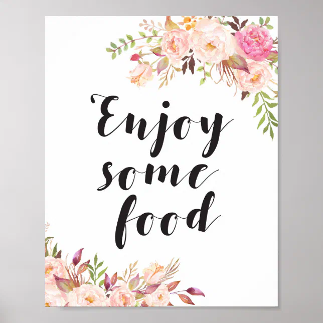 Boho floral Enjoy some food Sign | Zazzle