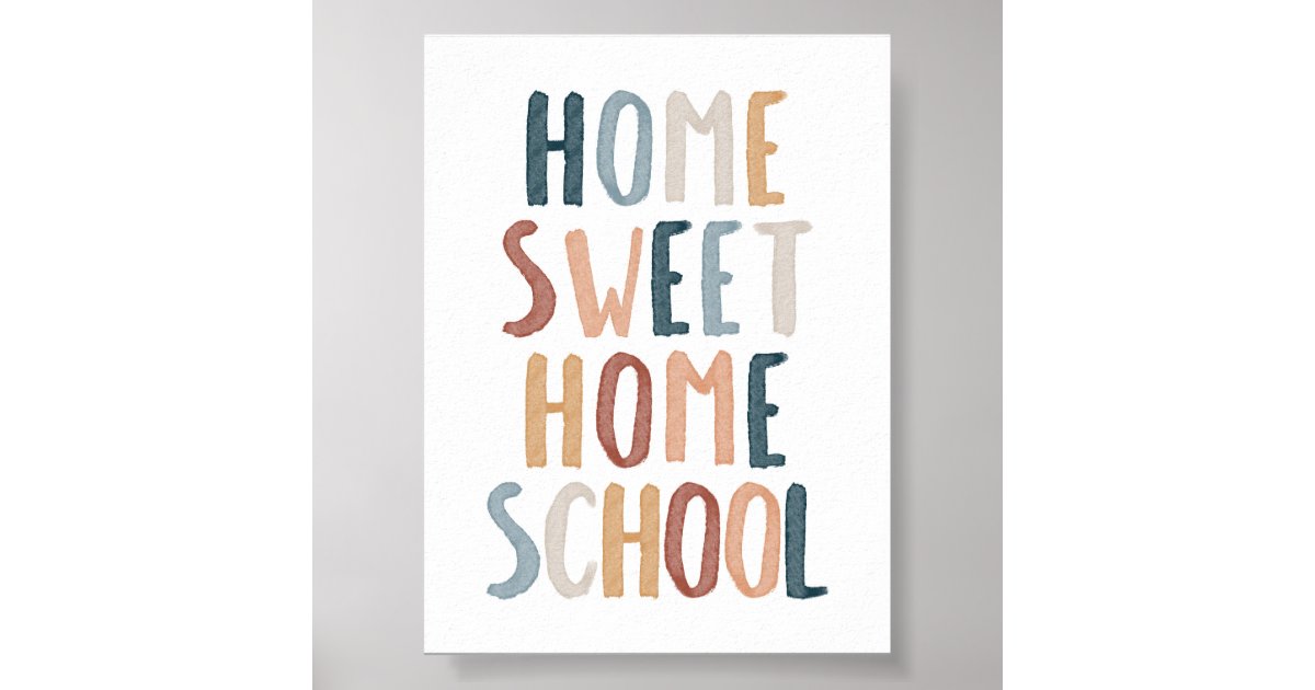 Boho home sweet homeschool poster | Zazzle