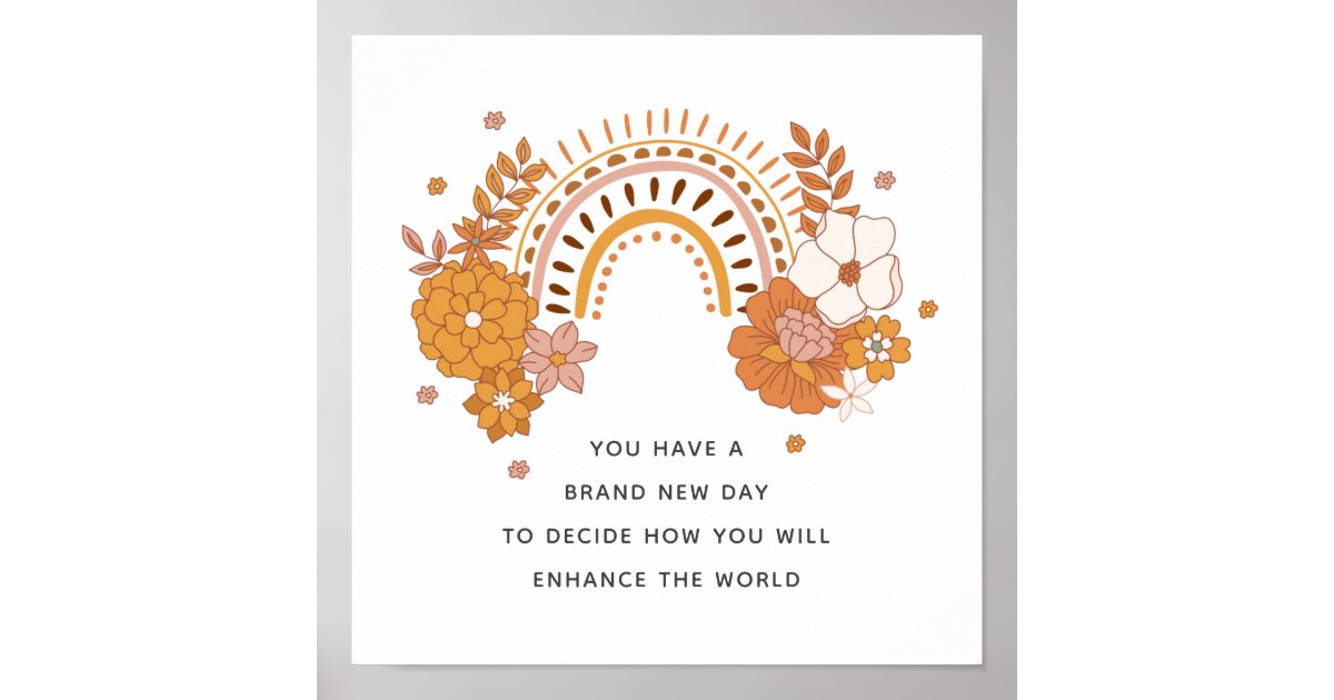 Boho Rainbow Floral Motivational Quote Poster | Zazzle