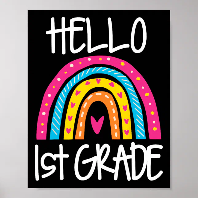 Boho Rainbow Hello 1st Grade First Day School Teac Poster | Zazzle