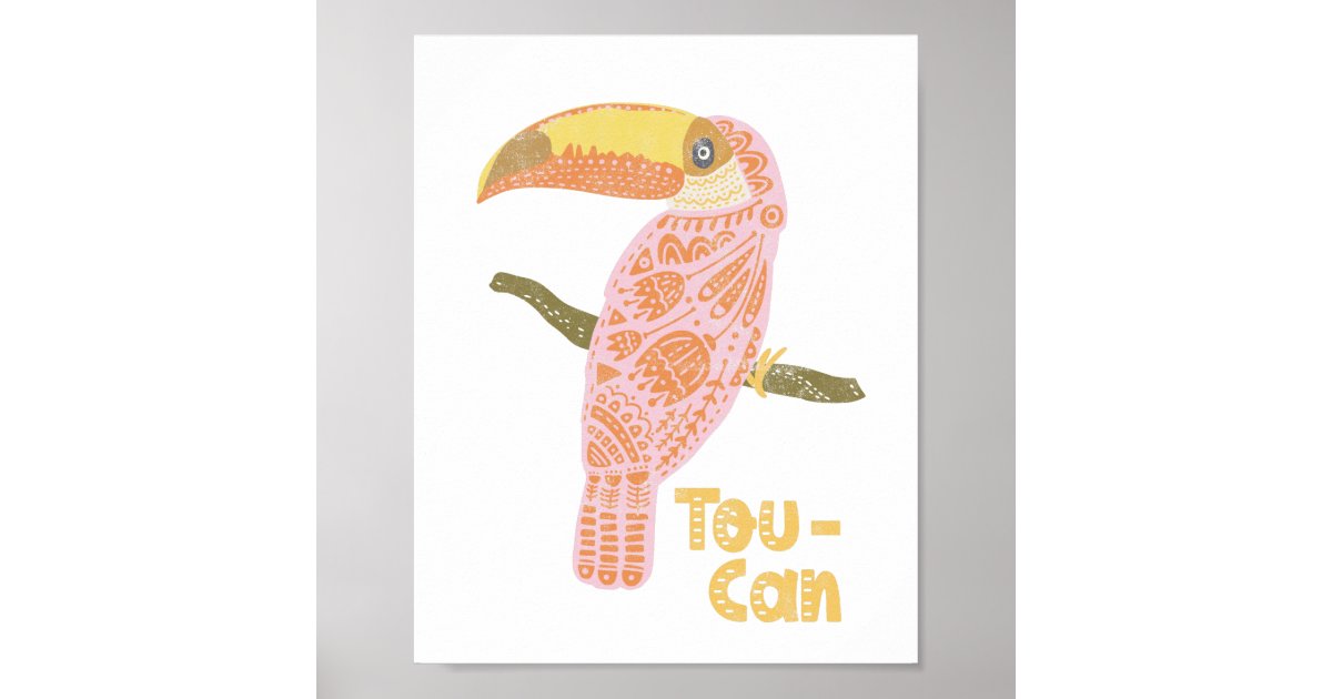 Boho Toucan Folk Pink Inspirational Quote Pun Poster | Zazzle