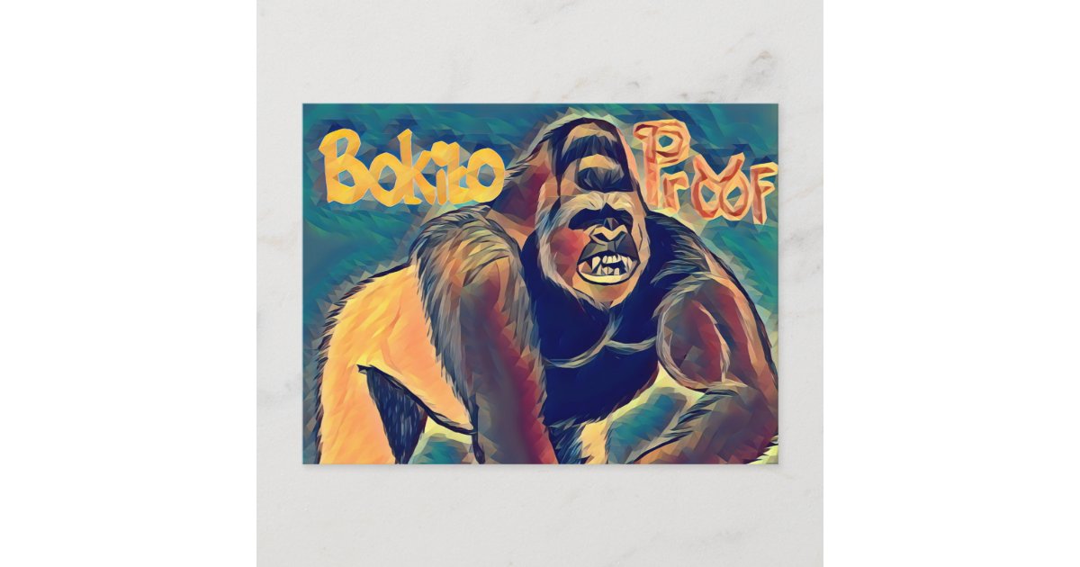Bokito Proof Postcard | Zazzle