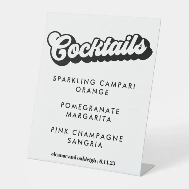 Bold Black and White Groovy Wedding Cocktails Pedestal Sign | Zazzle