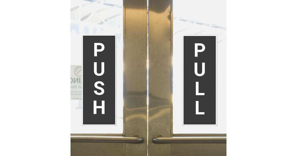 Bold Black And White Push Pull Door Sticker | Zazzle