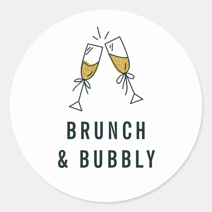 Bold Brunch & Bubbly Faux Gold Glitter Champagne Classic Round Sticker ...