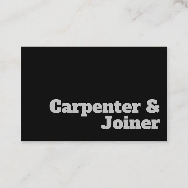 Bold & Clear Carpenter & Joiner Design Business Card | Zazzle